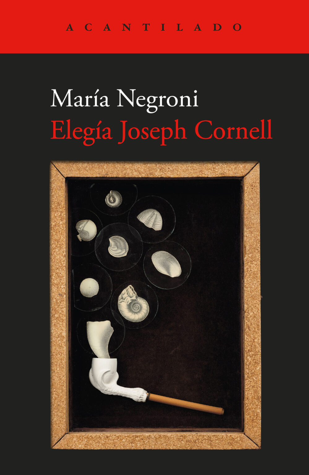 Elegía Joseph Cornell | Editorial Acantilado